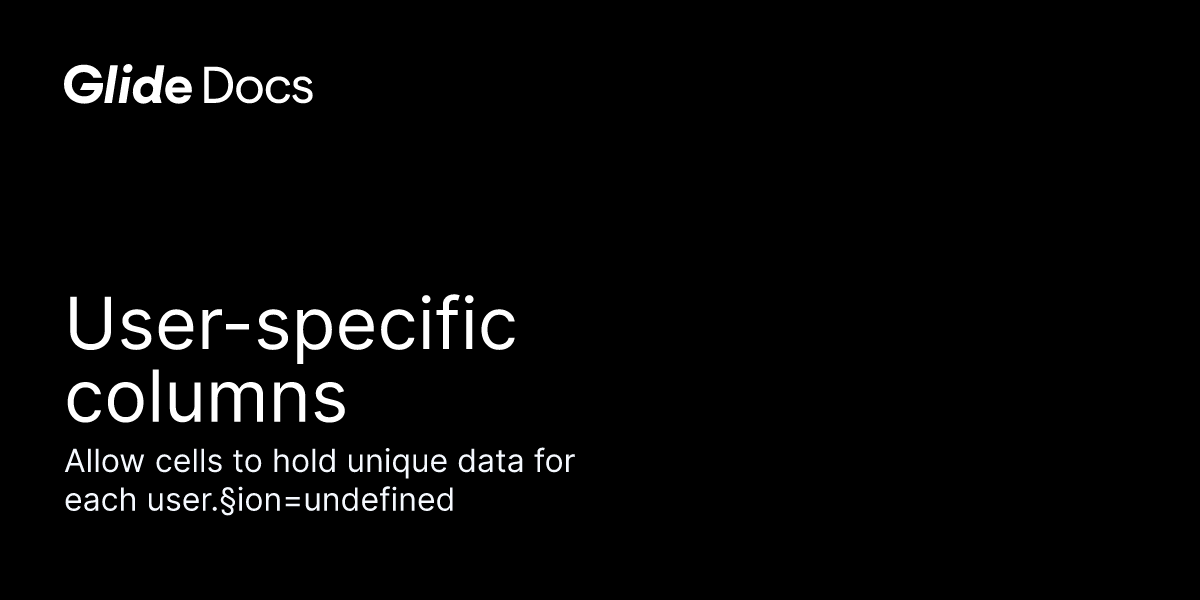 User-specific columns User-specific columns